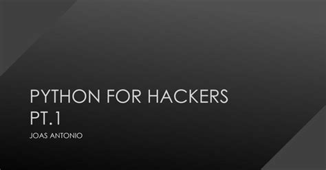 Joas A Santos On Linkedin Python For Hackers Pt 1pdf 25 Comments
