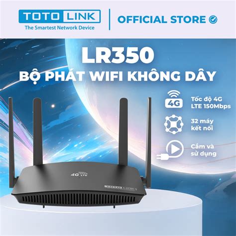 Bộ Phát 4g Lte Wi Fi đi động Totolink Lr350 Chuẩn Wi Fi N Tốc độ