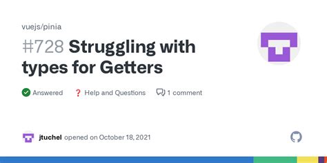 Struggling With Types For Getters · Vuejs Pinia · Discussion 728 · Github