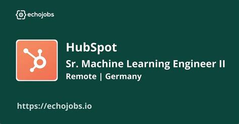 Hubspot Is Hiring Sr Machine Learning Engineer Ii Remote Machine Learning Python