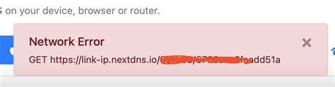 Network Error On Setup Page Bug Reports NextDNS Help Center