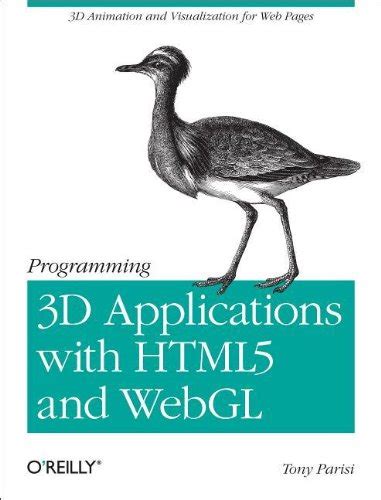 Programming 3d Applications With Html5 And Webgl Pdf