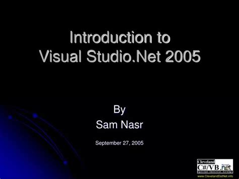 PPT Introduction To Visual Studio Net 2005 PowerPoint Presentation