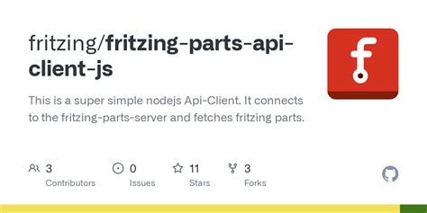 Github Fritzingfritzing Parts Api Client Js This Is A Super Simple Nodejs Api Client It