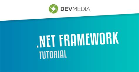 Net Framework Tutorial Devmedia