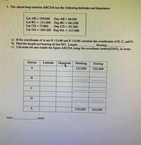 Solved The Closed Loop Traverse ABCDA Has The Following Chegg