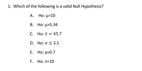Solved 1 Which Of The Following Is A Valid Null Hypothesis