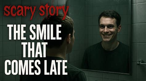 True Horror Story The Smile That Comes Late Youtube