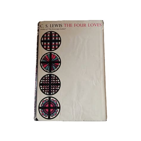 The Four Loves By C S Lewis 1960 Book