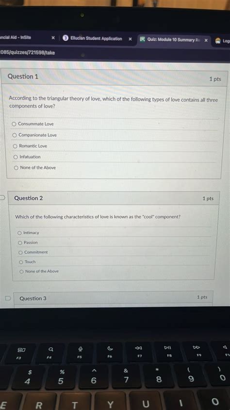 Question 1 According To The Triangular Theory Of Love Which Of The Follo