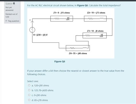 Solved Question 6 For The AC RLC Electrical Circuit Shown Chegg Com