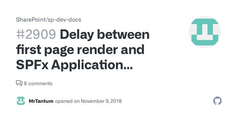 Delay Between First Page Render And Spfx Application Customizer Availability · Issue 2909