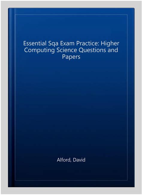 Essential Sqa Exam Practice Higher Computing Science Questi Walmart Com
