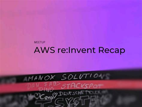 Aws Re Invent Recap — Axians Amanox Ag