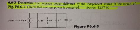 Solved Determine The Average Power Delivered By The Chegg Com