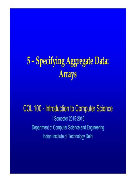 55 Specifying Aggregate Data Specifying Aggregate Data A A Arrays