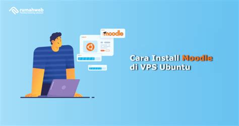 Cara Install Moodle Di Vps Ubuntu Rumahweb Journal