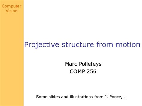 Computer Vision Projective Structure From Motion Marc Pollefeys