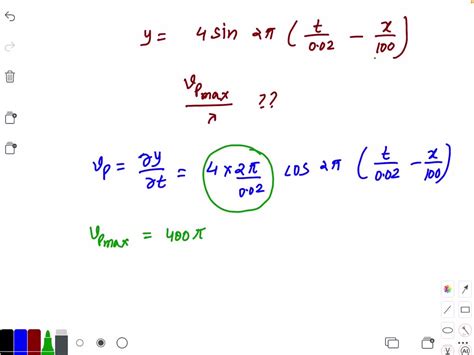 Solved In Previous Problem The Ratio Of Maximum Particle Velocity And Wavelength Is A π B 2