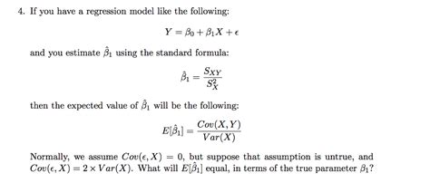 Solved 4 If You Have A Regression Model Like The Following