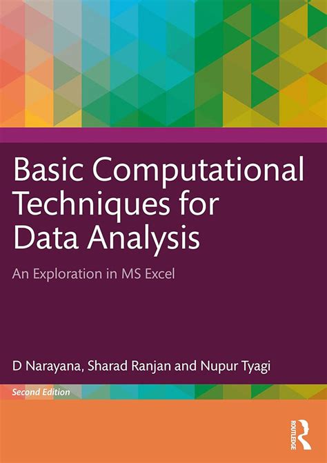 Basic Computational Techniques For Data Analysis An Exploration In Ms Excel By D Narayana