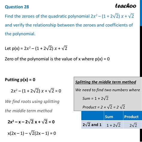Find The Zeroes Of The Quadratic Polynomial 2𝑥2 1 2√2 𝑥 √2