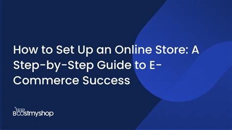 Online Store How To Set It Up For Ecommerce Success