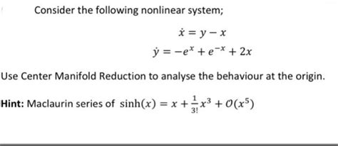 Solved Consider The Following Nonlinear System