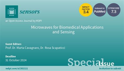 🌟🌟🌟special Issue Recommendation🌟🌟🌟 Microwaves For Biomedical Applications And Sensing Deadline