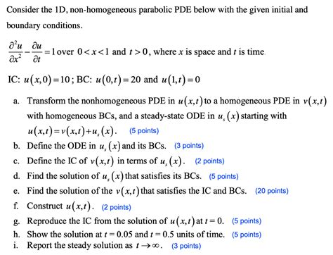 Consider The 1d Non Homogeneous Parabolic Pde Below