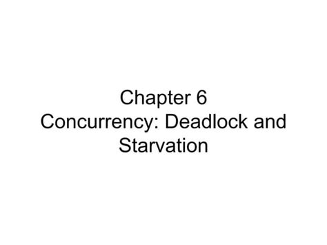 Deadlock And Starvation Resources Allocation Pptx