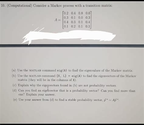 Solved 10 Computational Consider A Markov Process With A