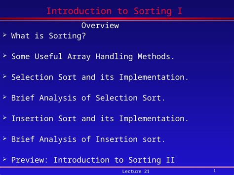 Ppt 1 Lecture 21 Introduction To Sorting I Overview What Is Sorting
