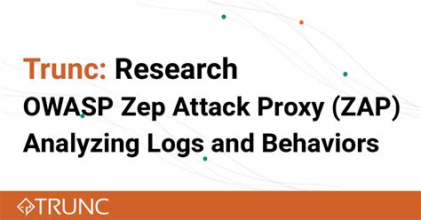 Vulnerability Scanner Logs Zed Attack Proxy Zap