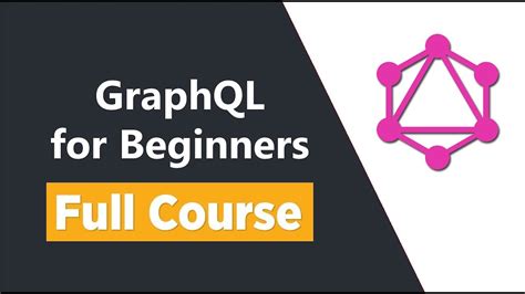 graphql tutorial for beginners full course youtube