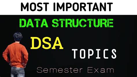 Data Structure Dsa Important Topics Important Topics Rgpv And Semester Exams Most