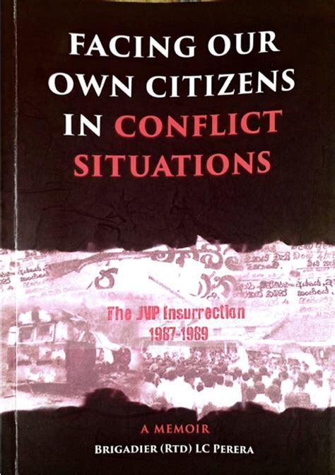 Commentary L C Perera Facing Our Own Citizens In Conflict Situations