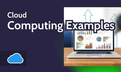 Top Cloud Computing Examples Based On Service Types And Models In 2025