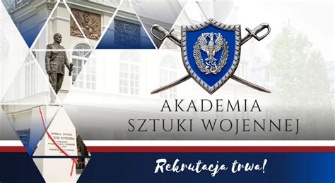 Akademia Sztuki Wojennej Zaprasza Na Studia Wciąż Trwa Rekrutacja