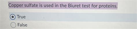 Solved Copper Sulfate Is Used In The Biuret Test For