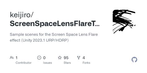 Github Keijiro Screenspacelensflaretest Sample Scenes For The Screen Space Lens Flare Effect