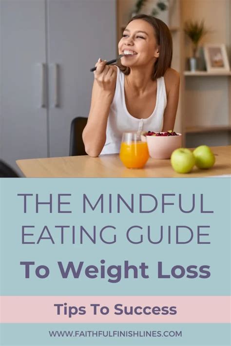 Mindful Eating Guide To Weight Loss — Tips To Success