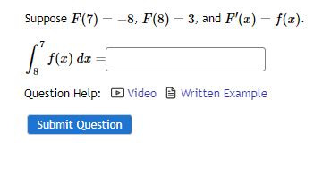 Solved Suppose F 7 8 F 8 3 And F X F X 87f X Dx Chegg Com