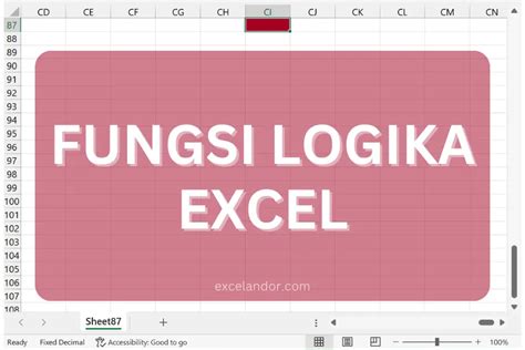 Cara Menggunakan Fungsi Logika Excel And Or Xor Dan Not