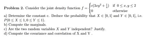 Problem Consider The Joint Density Function Chegg Com