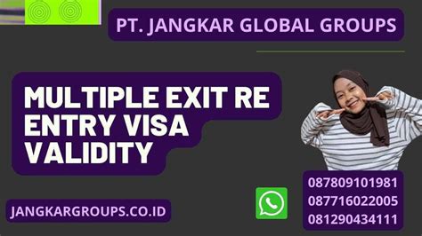 Multiple Exit Re Entry Visa Validity Jangkar Global Groups