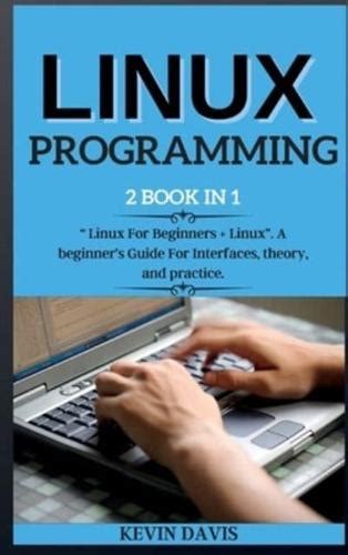 Linux Programming Kevin Davis 9781802265156 Blackwells