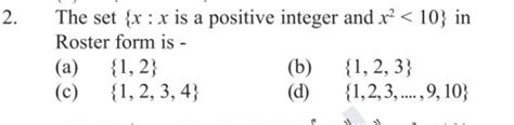 2 The Set Xx Is A Positive Integer And X2