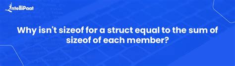 Is Sizeof For A Struct Equal To The Sum Of Sizeof Of Each Member