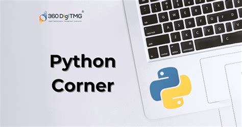 Python Corner Python Corner Examples 360digitmg